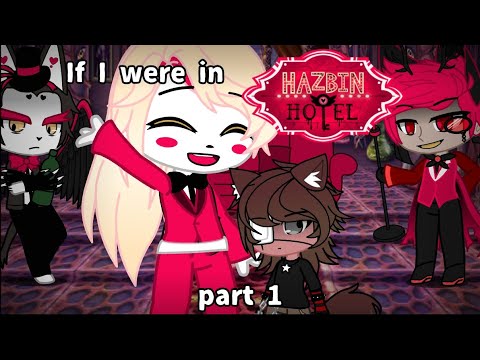"If I were in Hazbin Hotel" | Part 1 | Gacha Cute | ⚠️14+⚠️ - YouTube