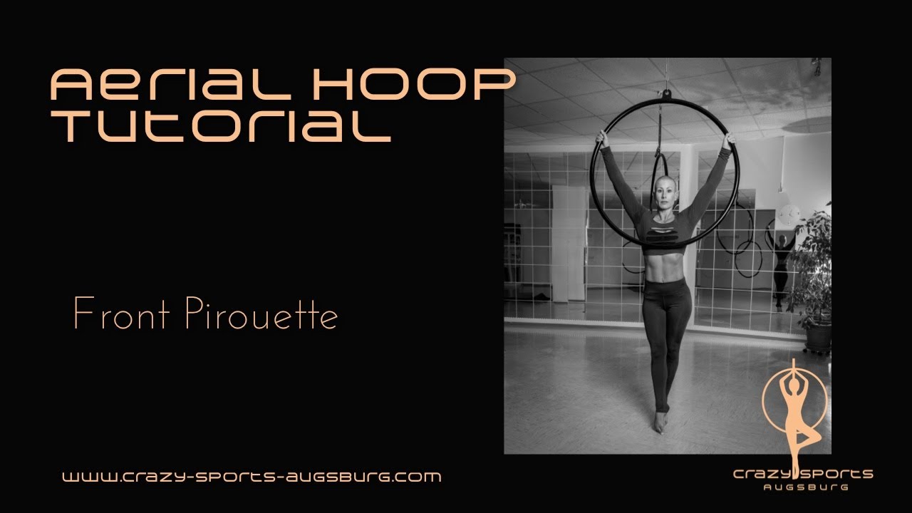 CrazySports Augsburg - Aerial Hoop Tutorial: Front Pirouette, Fishtail ...