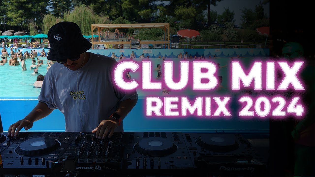 CLUB MIX 2024 | Club Music Mix 2024 | Best Remixes Of Popular Songs ...