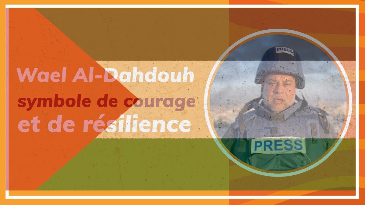 Wael Al-Dahdouh, symbole de courage et de résilience - YouTube