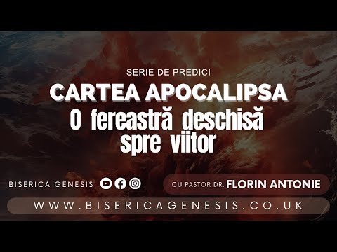 Cartea Apocalipsa - 1. O fereastră deschisă spre viitor - Florin ...