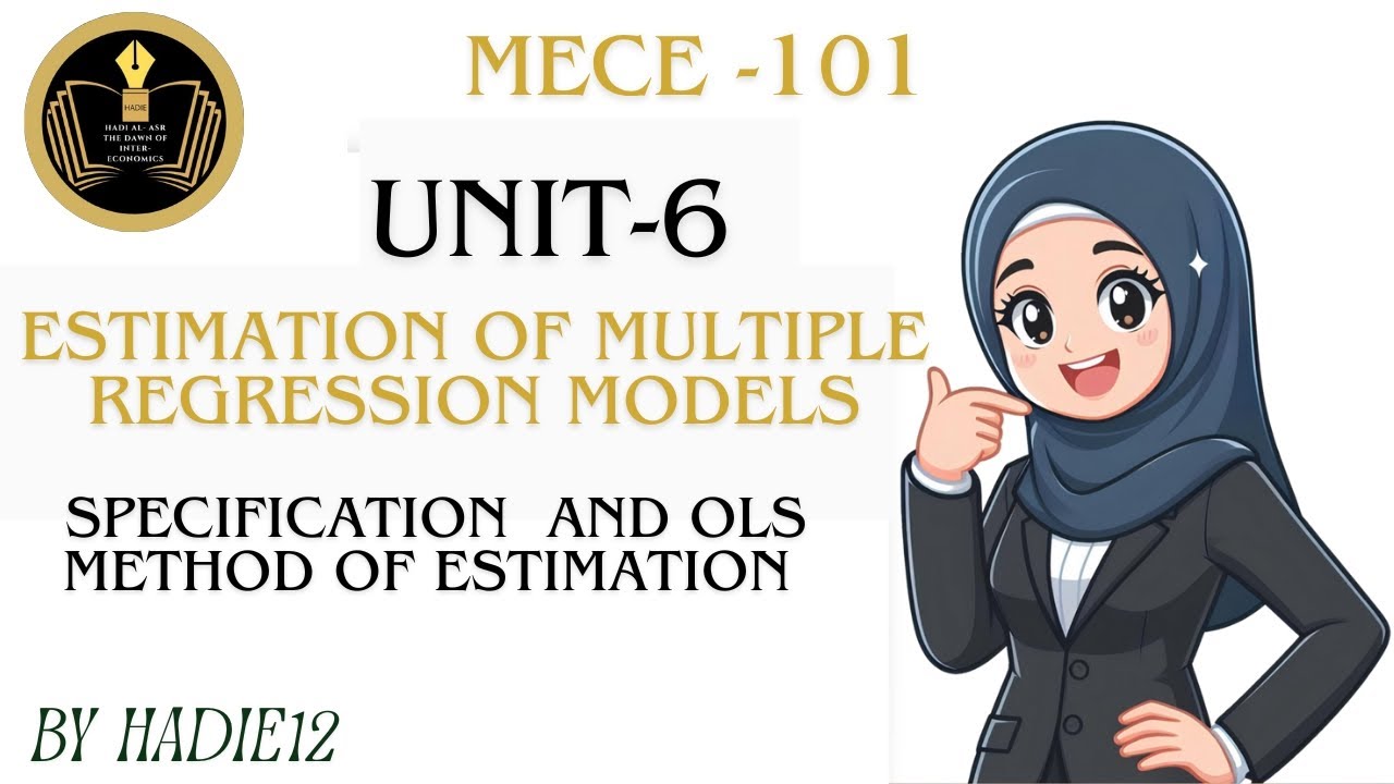 Estimation Of Multiple Regression Models # Specification and OLS Method ...