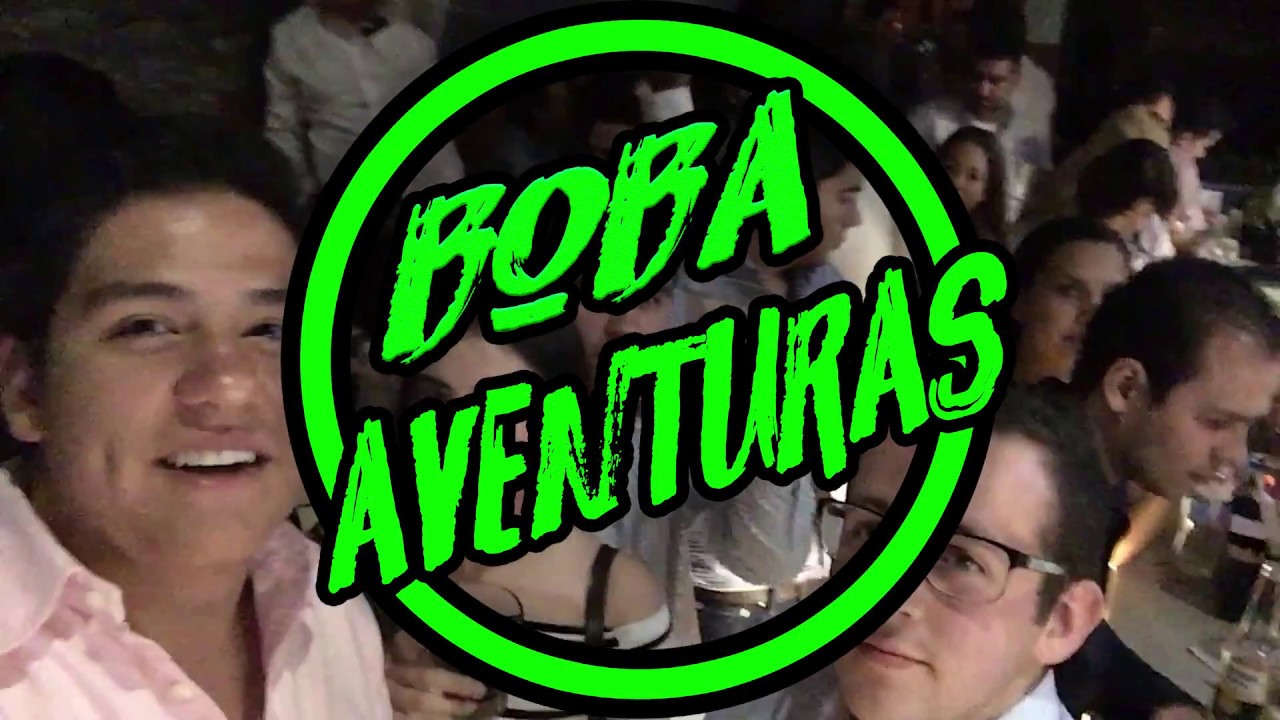 Vida Nocturna San Mike Boba Aventura #3 - YouTube