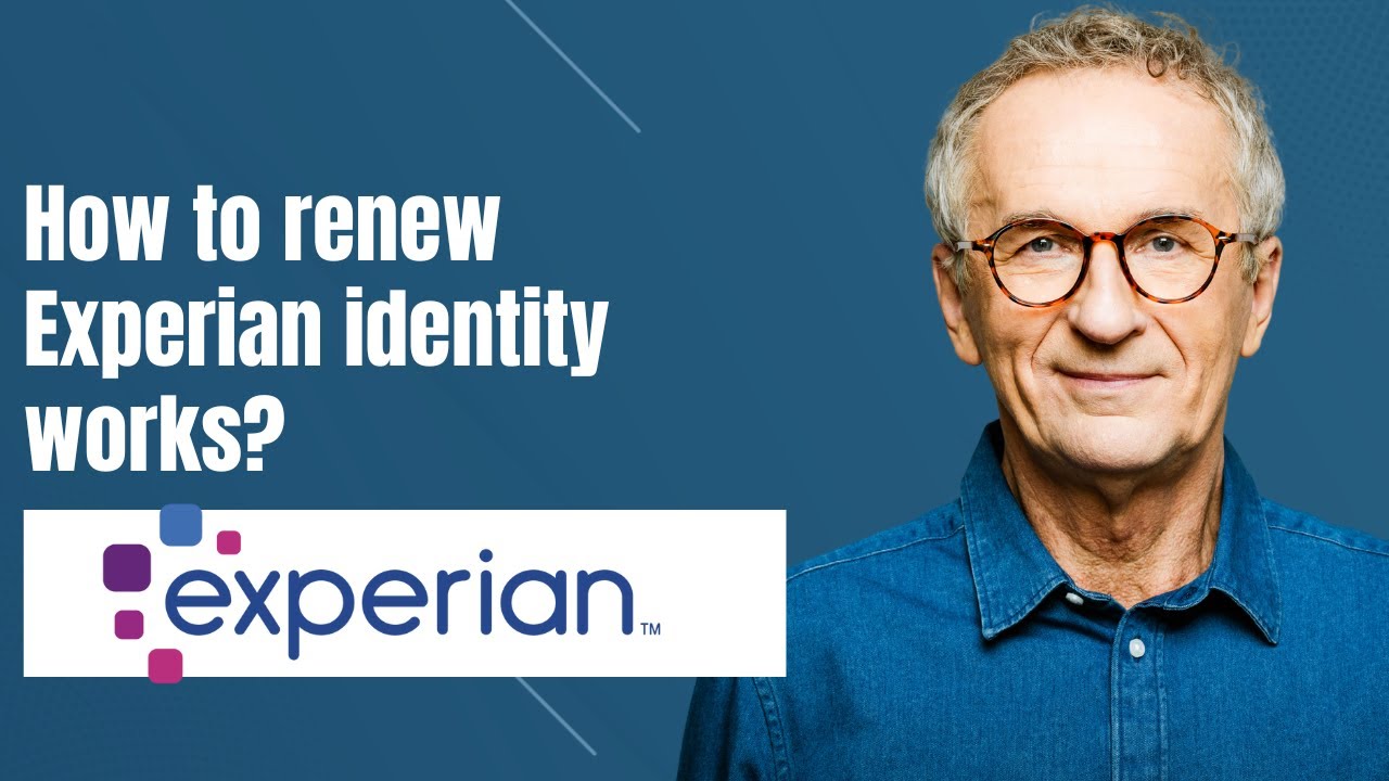 How to renew Experian identity works? - YouTube