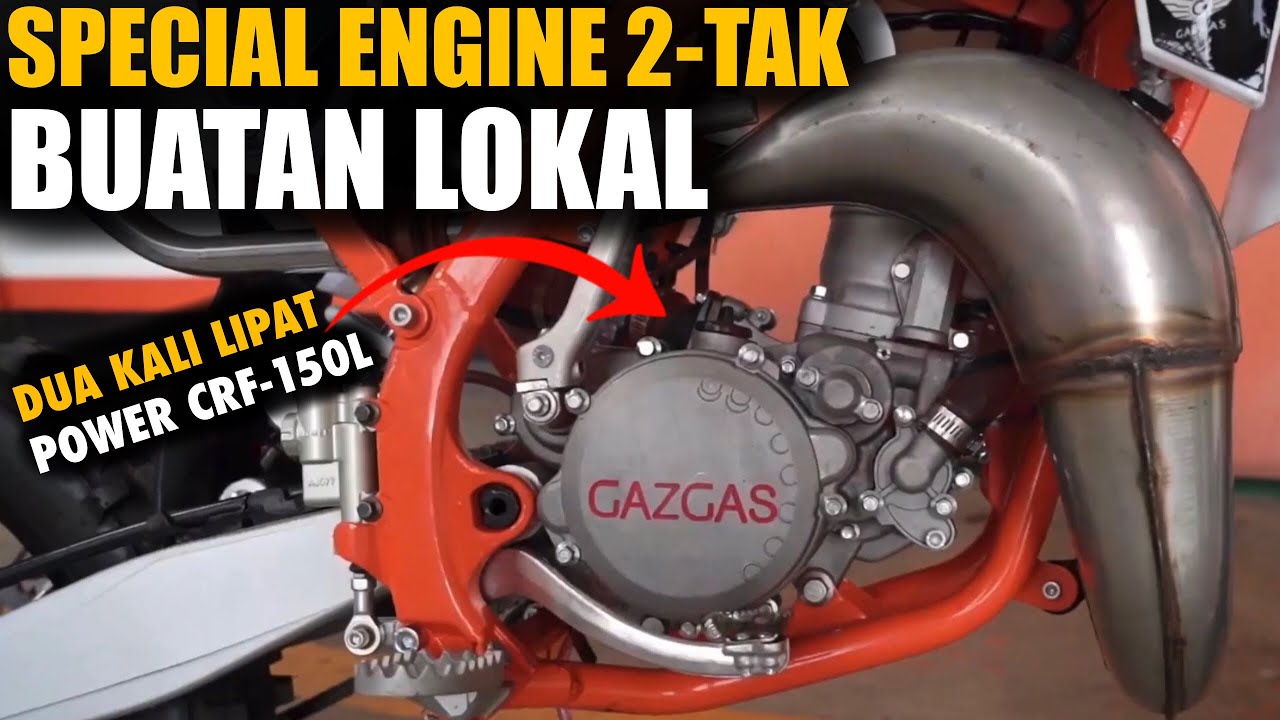 Trail Special Engine 2-Tak Bikinan Lokal!! Harga Miring Tenaga Dua Kali Lipat CRF-150L… - YouTube