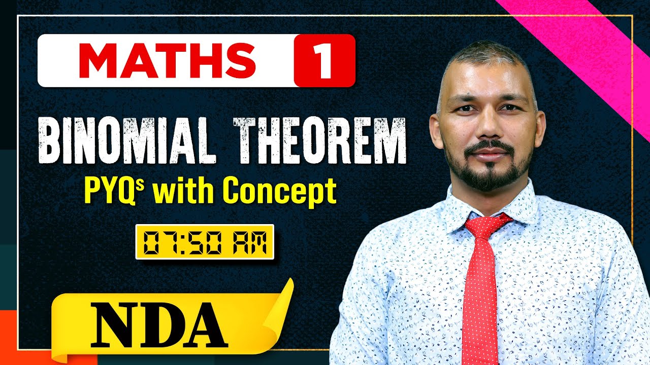 01 | Binomial theorem, PYQs with concept | nda maths classes | Sonvir sir, Tejash Defence ...