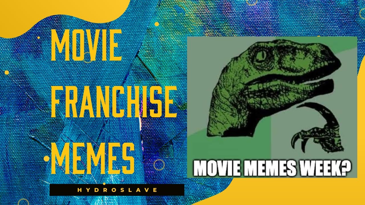Movie Franchise Memes - YouTube