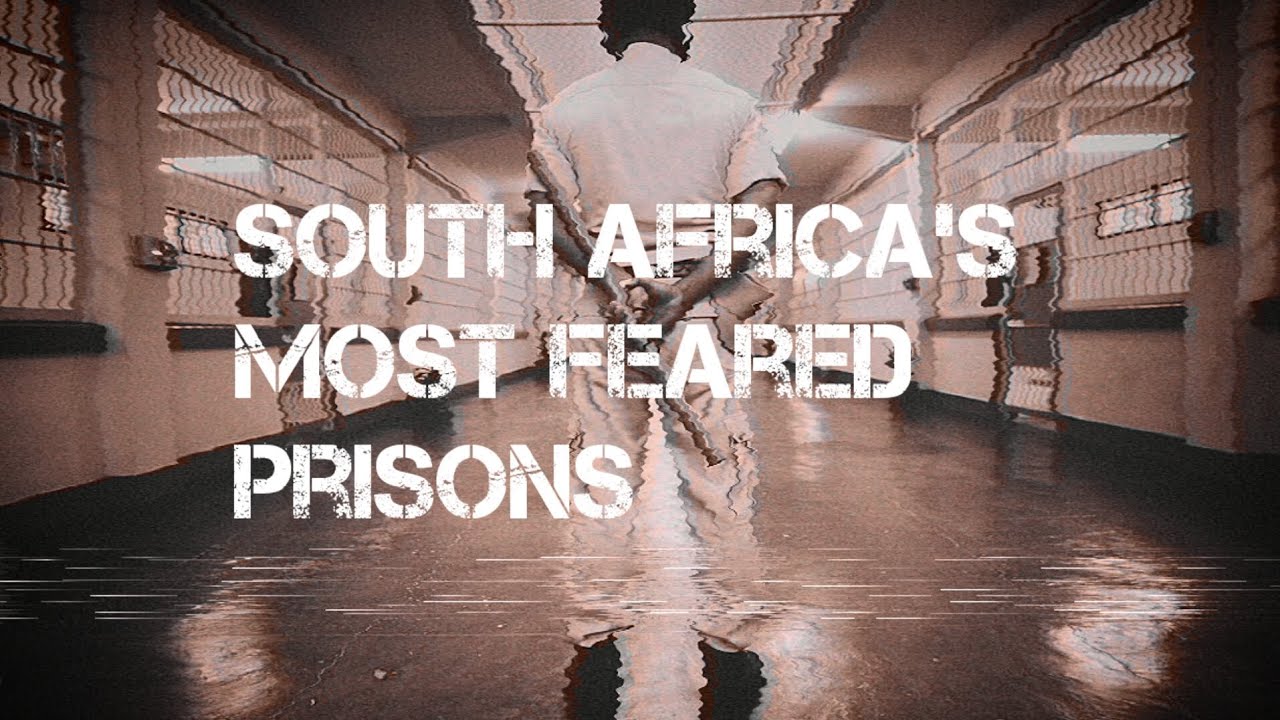 The Most Feared Prisons In South Africa🇿🇦 - YouTube