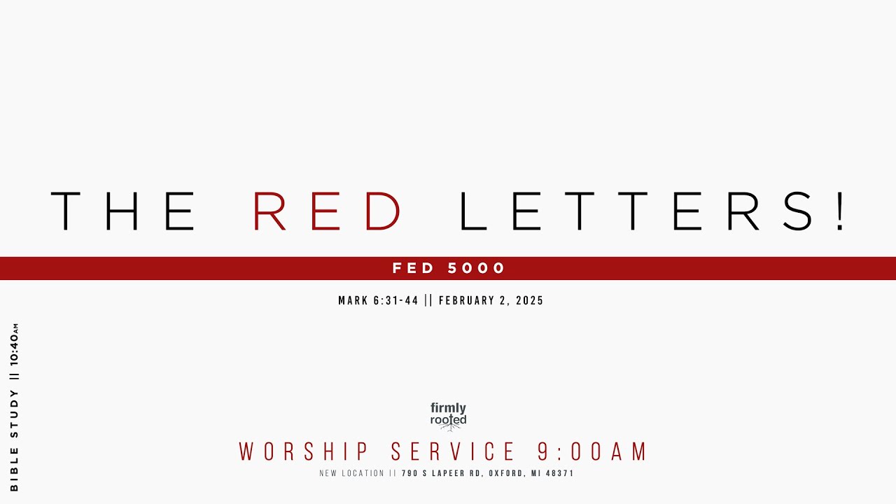 The Red Letters! Jesus Fed 5000 || February 2, 2025 - YouTube