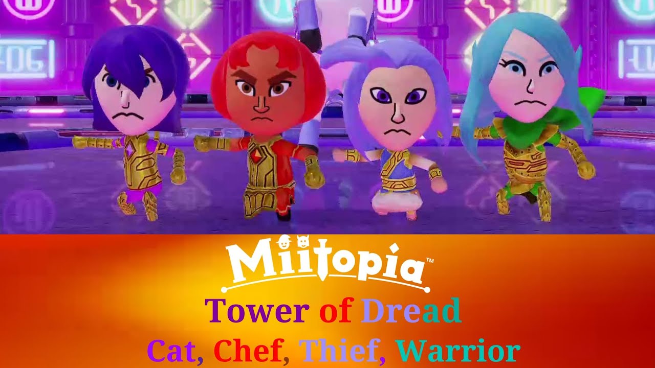 Miitopia: Tower of Dread (Cat, Chef, Thief, Warrior) - YouTube
