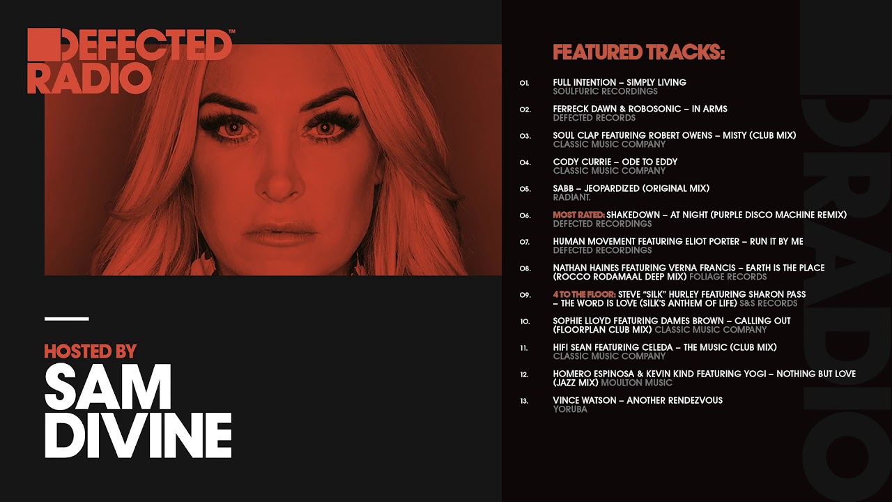 Defected Radio Show presented by Sam Divine - 06.04.18 - YouTube