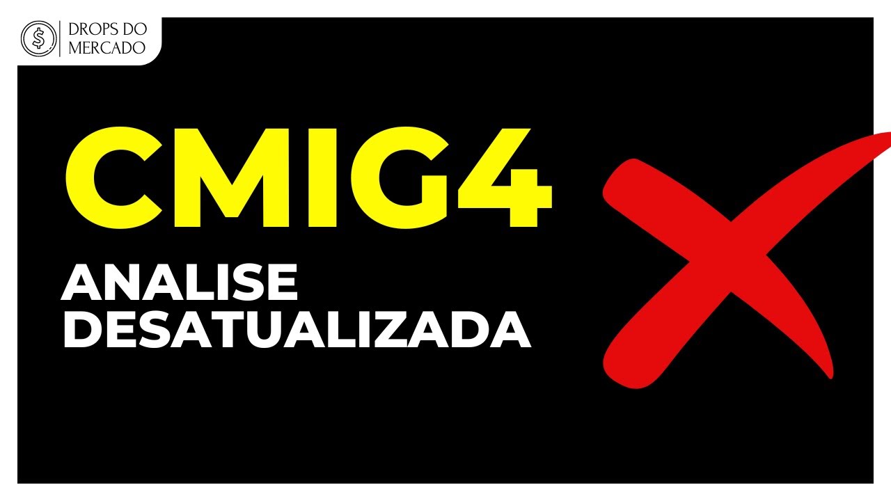 Análise COMPLETA da CEMIG | CMIG4 | Indicadores, Dividendos e Preço ...