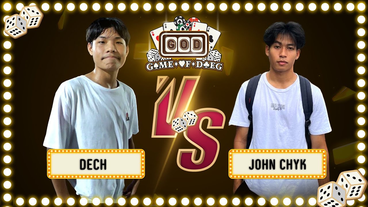 Game Of Dreg ( G.O.D ) | DECH VS JOHN CHAYAKORN - YouTube