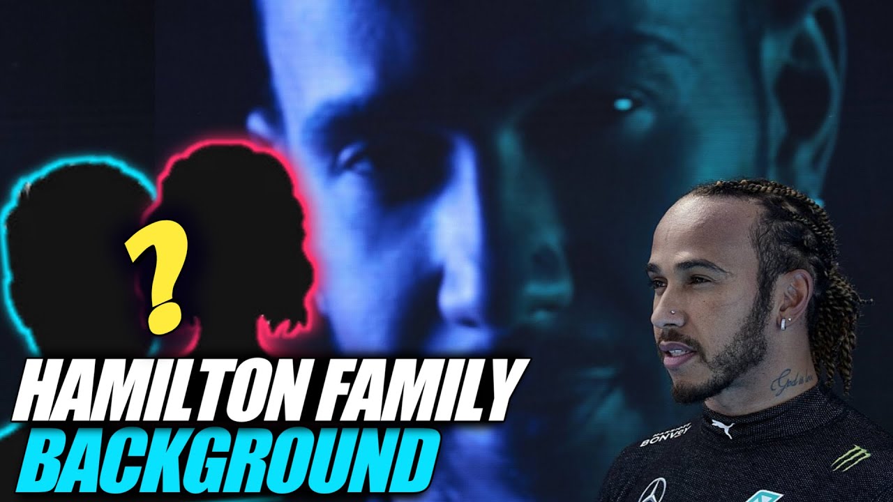 Lewis Hamilton SPECIAL FAMILY BACKGROUND May Surprise You | Documentary ...