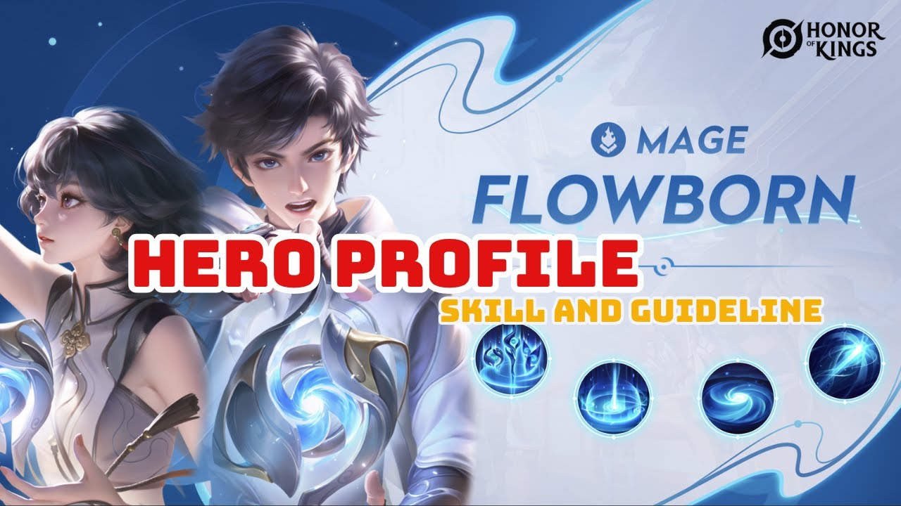 HỒ SƠ ANH HÙNG NGUYÊN LƯU CHI TỬ PHÁP SƯ I FLOWBORN MAGE GUIDELINE I ...