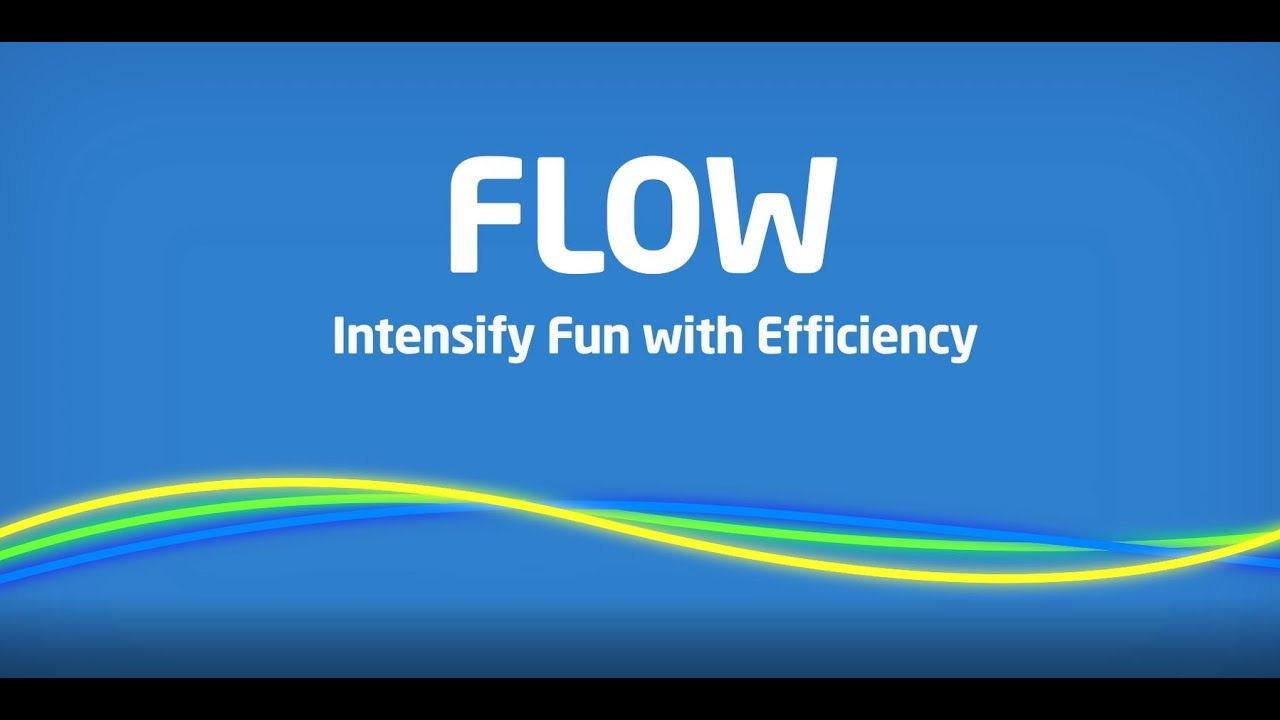 FLOW - intensify fun with efficiency - YouTube