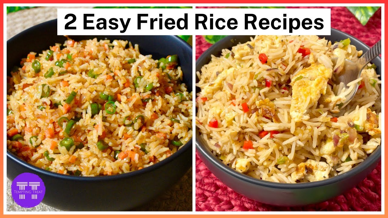 2 Easy Fried Rice Recipes With Leftover Rice - YouTube