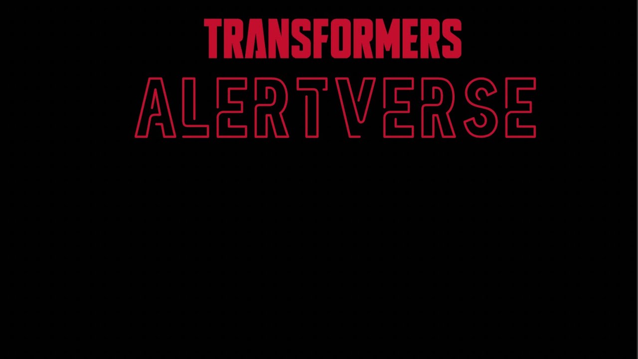Transformers Alertverse Roadmap - YouTube