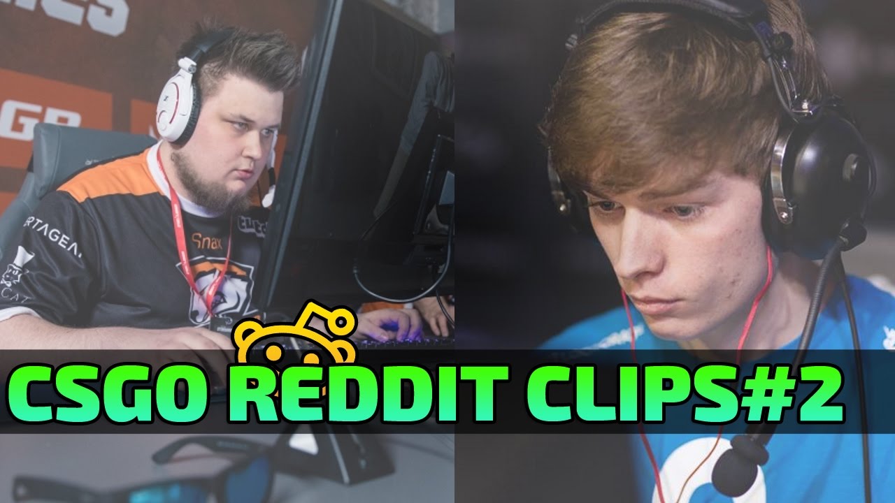 CS:GO REDDIT CLIPS #2 - Best Plays, Funny Highlights & More - YouTube