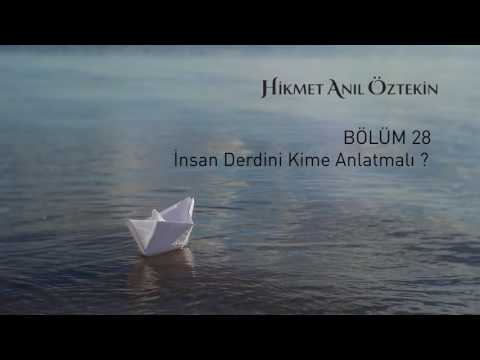 Dertlimisin! O'na anlat (Hikmet Anıl Öztekin)