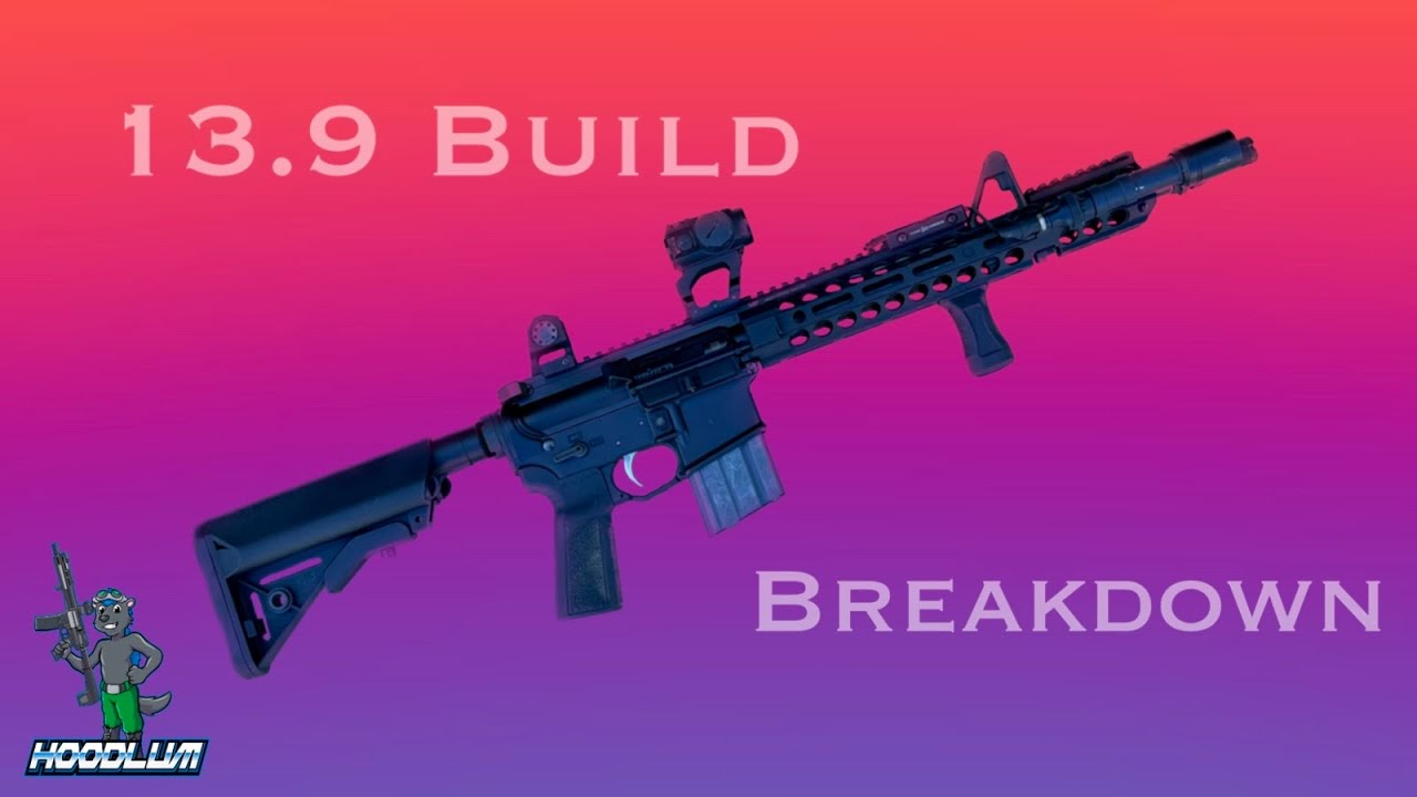 My 13.9 Build Breakdown. (Not RECCE) - YouTube