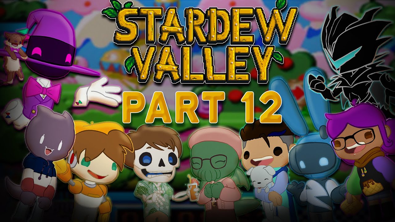 Part 12 || Stardew Valley 1.6 update! || Tricksters of the Trade - YouTube