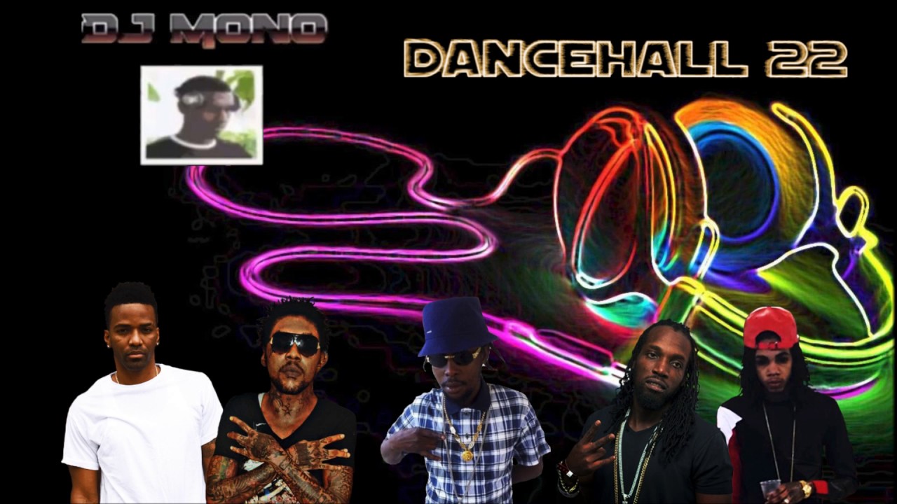 DJ Mono - Dancehall 22 - YouTube