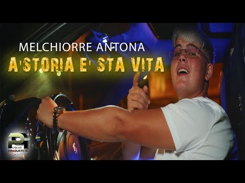 Melchiorre Antona - A' storia e' sta vita (Video ufficiale 2025)