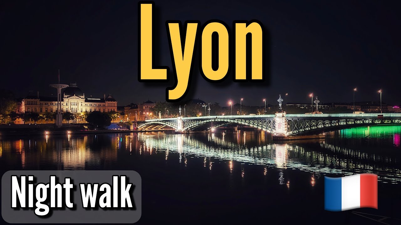 Lyon - night walk | France FR - October 2021 | 4K (UHD) - YouTube
