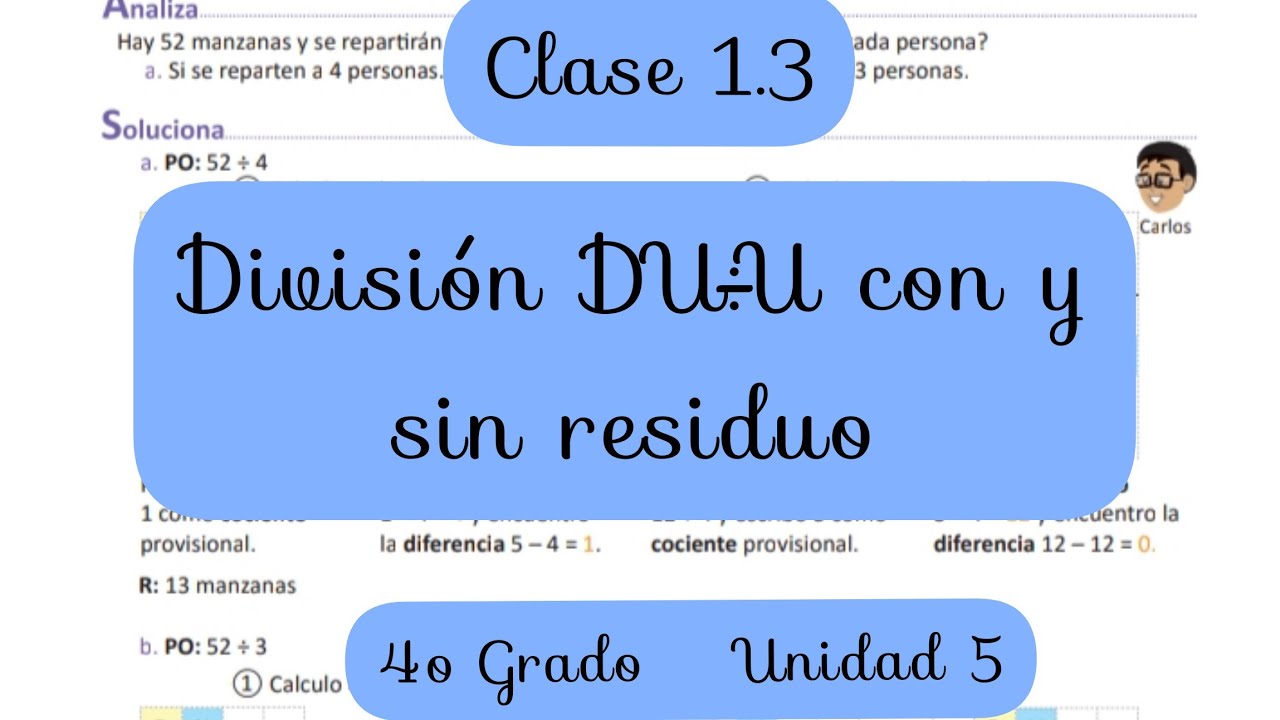 División de números de dos cifras entre la unidad, con y sin residuo ...