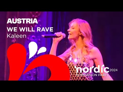 🇦🇹 Kaleen - We Will Rave (Austria 2024) I Live at Nordic Eurovision ...