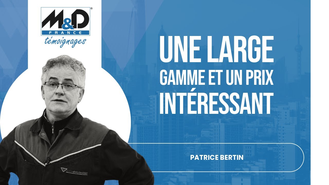 Satisfaction de la gamme M&D par Patrice Bertin - YouTube