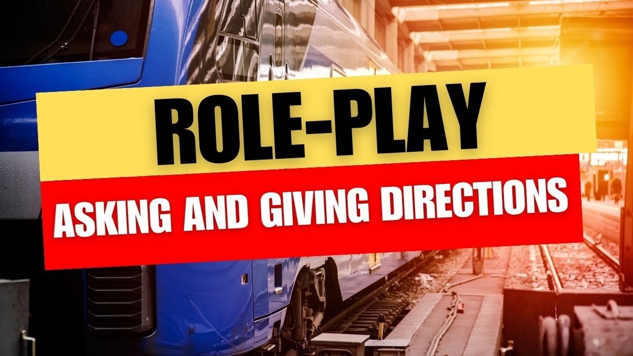 Role Play: Asking and Giving Directions - YouTube
