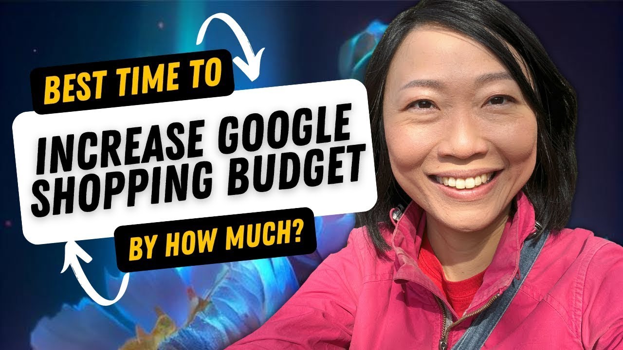 What is the best time to increase Google Ads Budget For Google Shopping ...