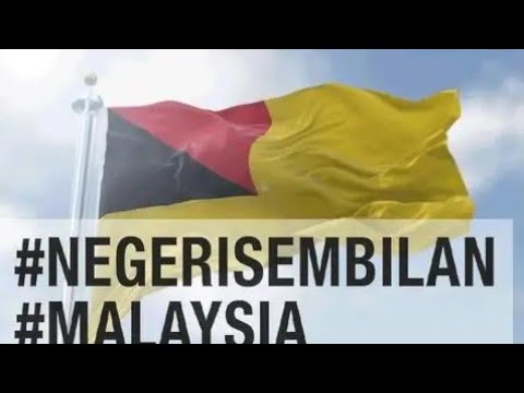 Flag & anthem of Negeri Sembilan (Malaysia) - YouTube