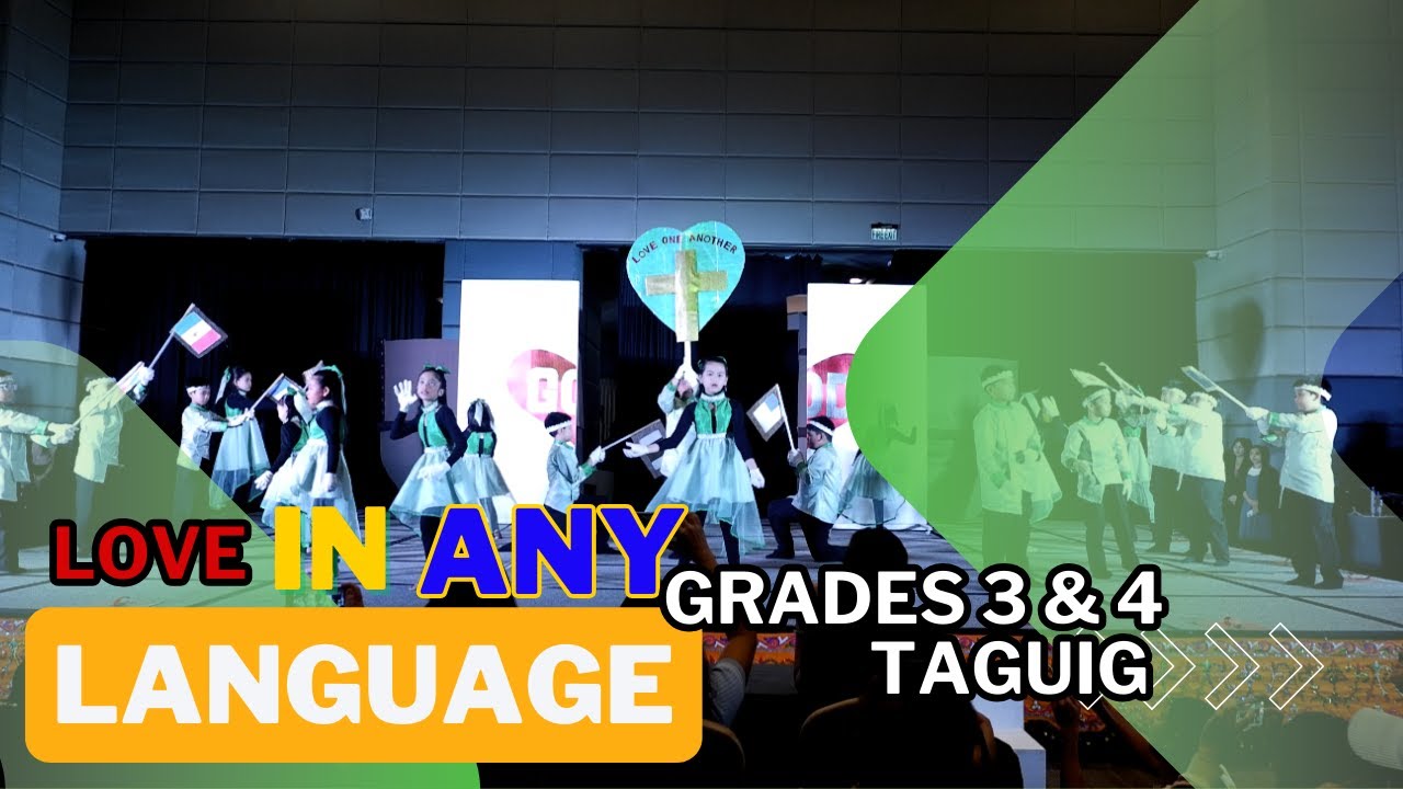 LOVE IN ANY LANGUAGE by Grades 3 & 4 Taguig - YouTube