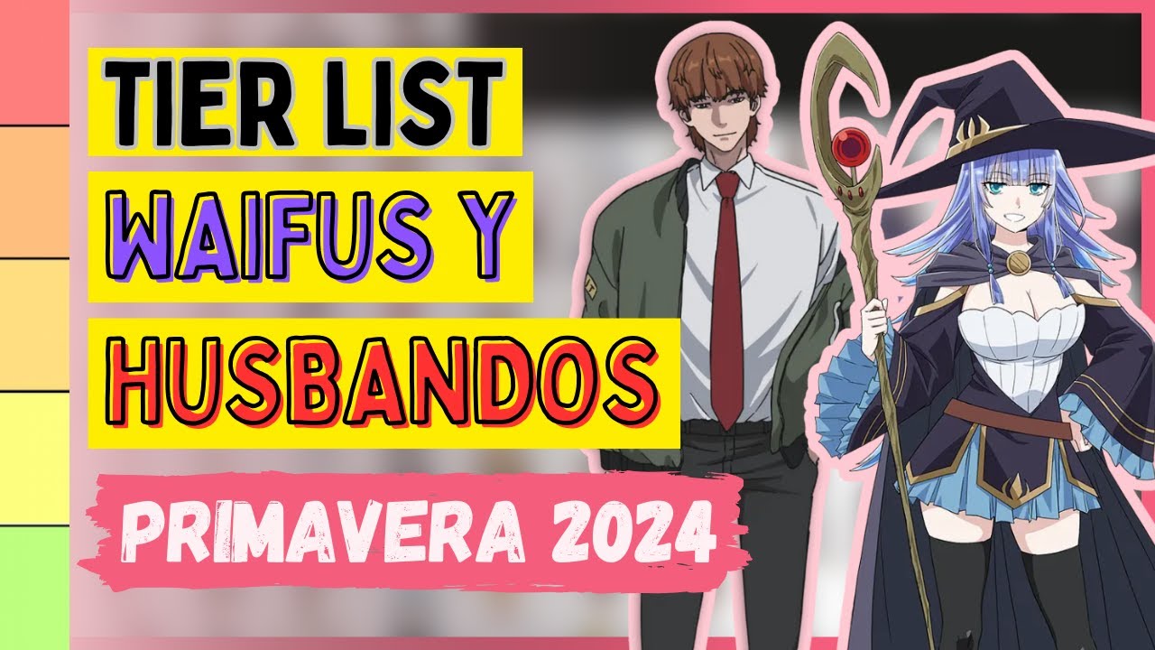 🤩 Mejores WAIFUS y HUSBANDOS Primavera 2024 🌸🎤 - YouTube
