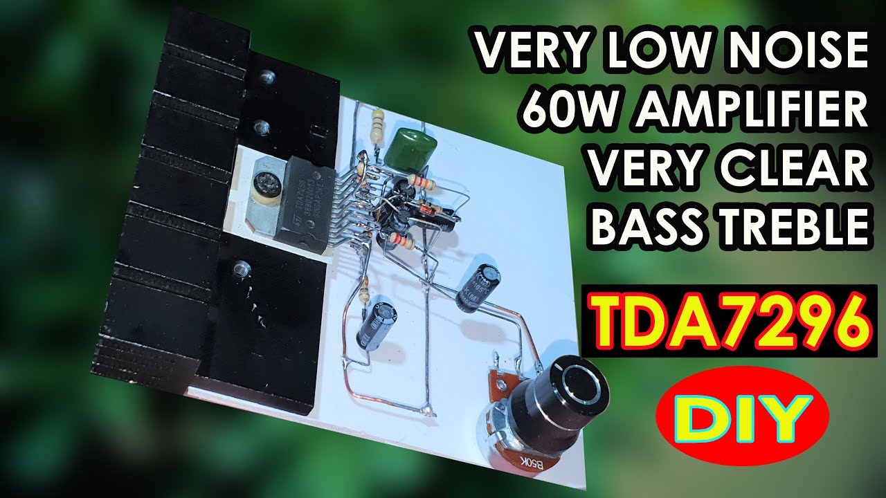 DIY Powerful Audio Amplifier Super Clear With TDA7296 - YouTube