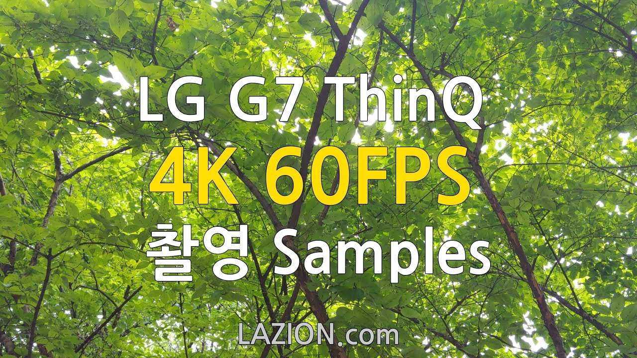 LG G7 ThinQ(협찬)로 4K 60FPS 초고화질 영상 촬영! (자막 CC 켜주세요) - YouTube