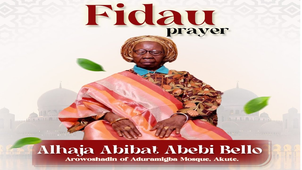 Fidau Prayer of Late Alhaja Abibat Abebi BELLO. 6-07-2024 - YouTube