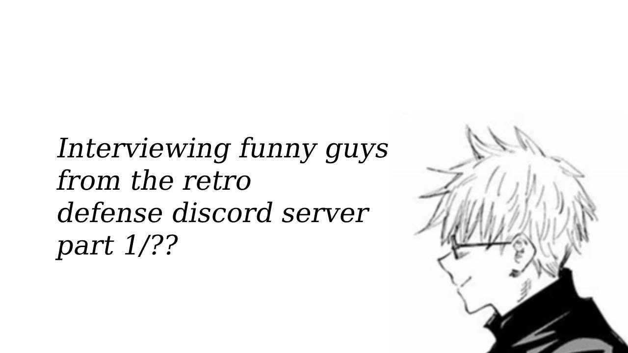 Interviewing people from the retro defense discord server part 1 ...