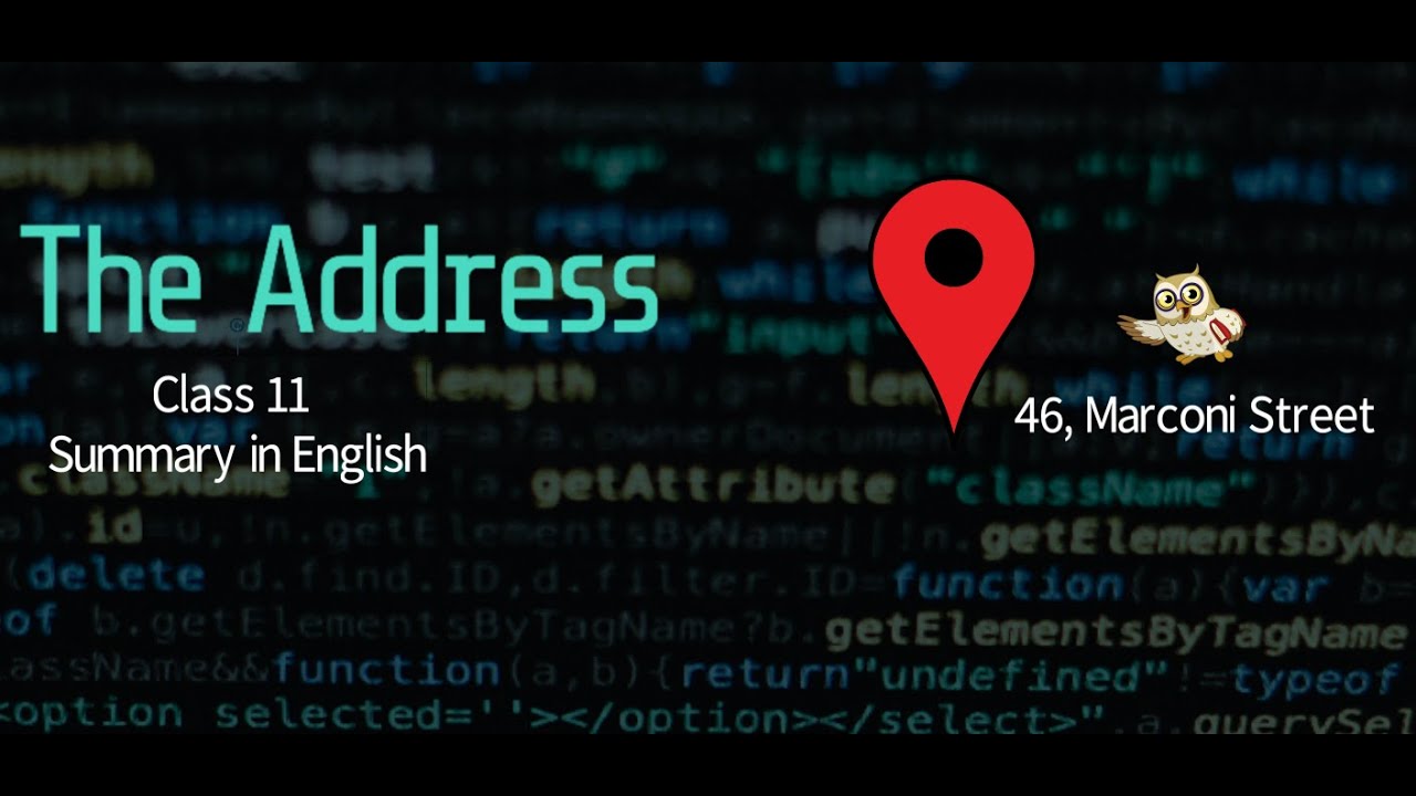 The Address | Class 11 | Snapshots | Summary in English - YouTube