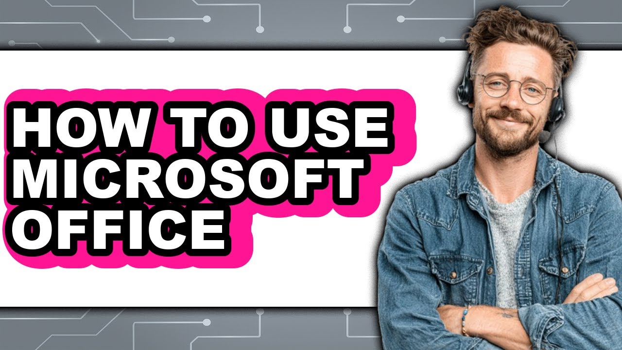 How to Use Microsoft Office (updated) - YouTube