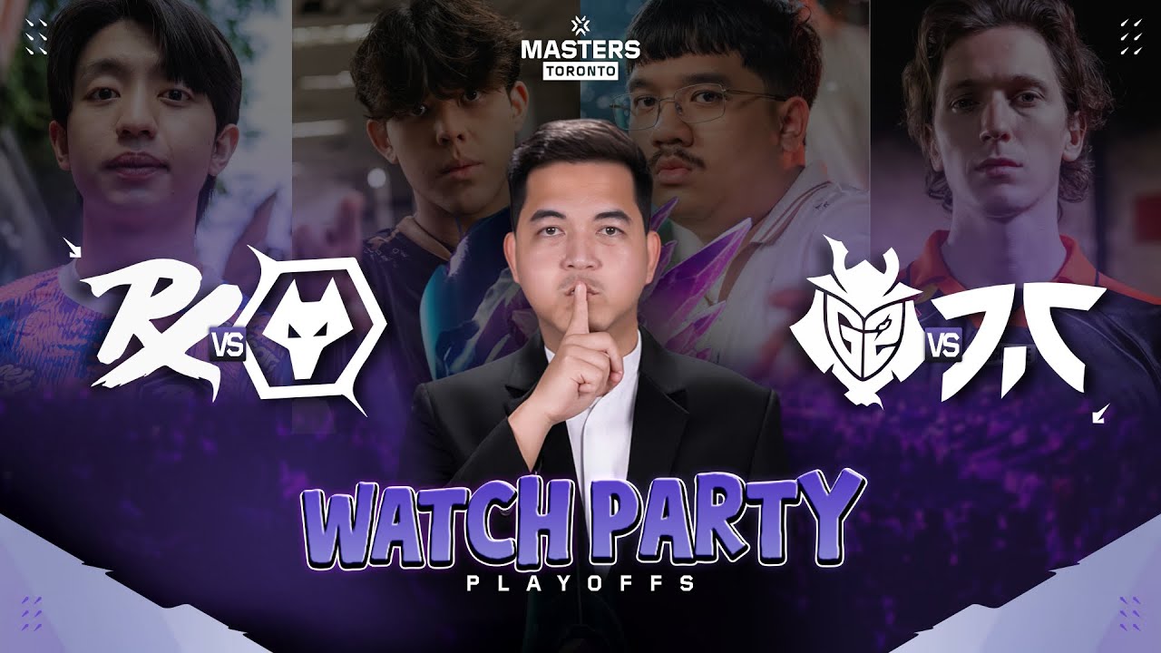 WP PRX vs WOL | G2 vs FNC VCT MASTERS TORONTO PLAYOFFS #masterscostream ...