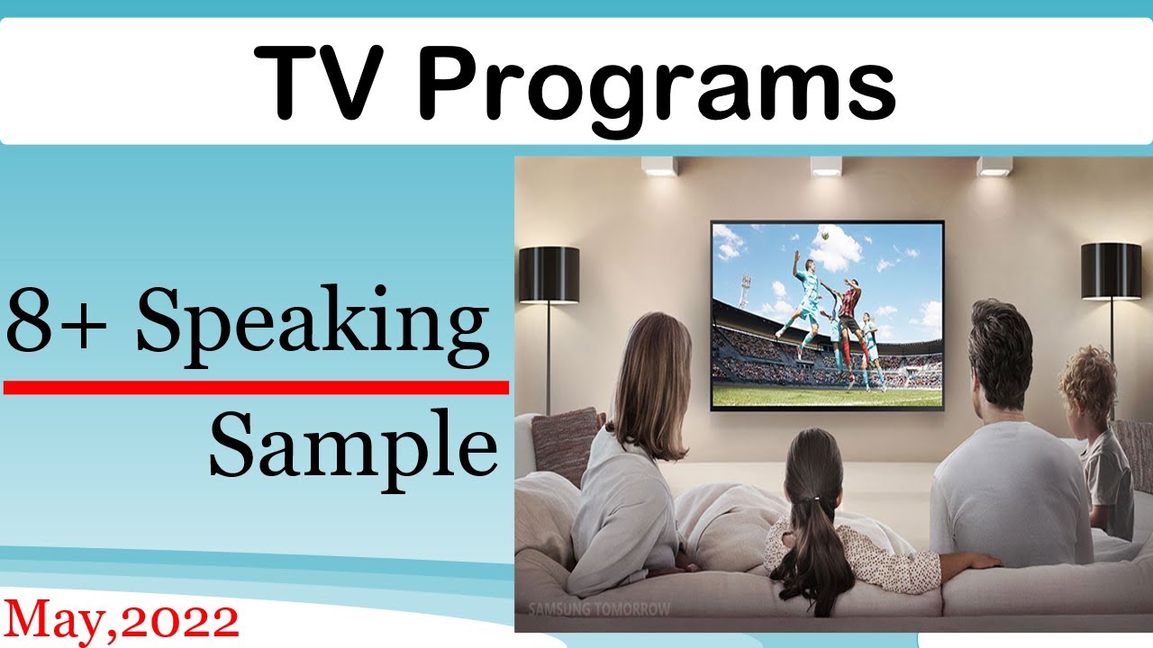 TOPIC 5: TV PROGRAMS. IELTS Speaking Questions with 8+ sample answers ...