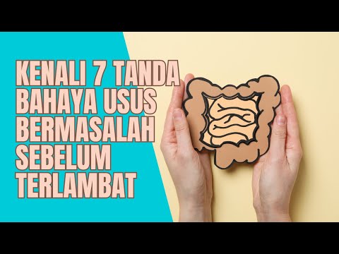 7 Tanda Usus Bermasalah dan Tidak Sehat #usus #tanda #kesehatan