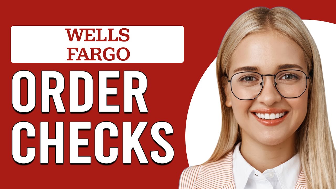 How To Order Wells Fargo Cheques (How To Get Wells Fargo Checks) - YouTube