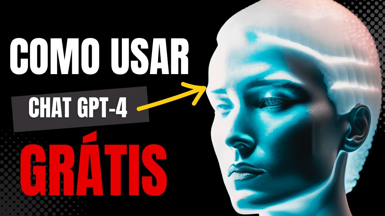 COMO USAR O CHAT GPT 4 TOTALMENTE GRATIS AINDA HOJE - YouTube