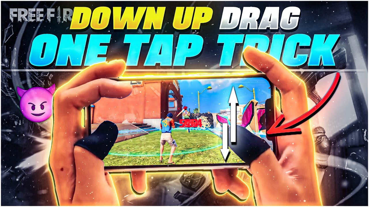 Free Fire ' DOWN UP DRAG ' One Tap Headshot Trick Tutorial | Down Up ...