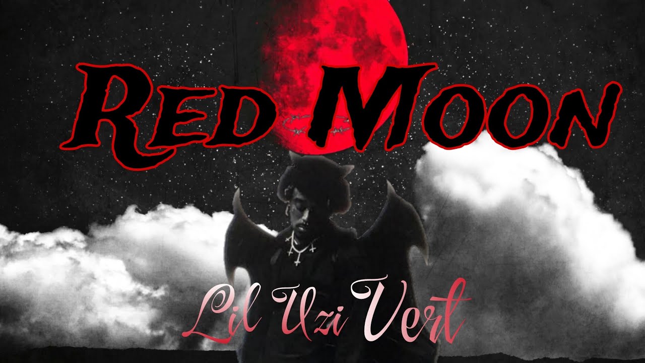 Lil Uzi Vert - Red Moon [official M/S] Lyrics - YouTube